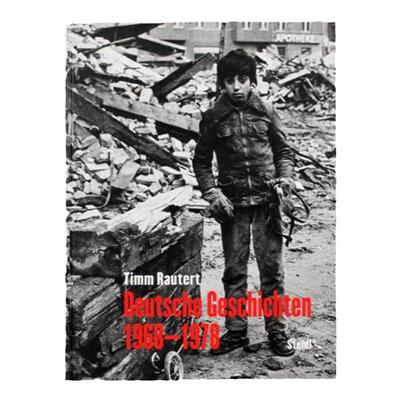 预售 Timm Rautert: Deutsche Geschichten 1968-1978 (German Ed.) Steidl英文进口原版图书 华源时空