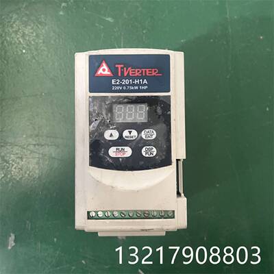 议价E2201H1A拆机台安变频器220V0.75KW全新现货
