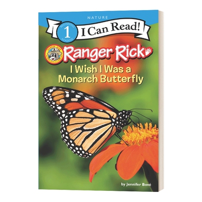 英文原版 Ranger Rick I Wish I Was a Monarch Butterfly 我希望我是一只帝王蝶 I Can Read一阶段分级读物 英文版进口英语书籍