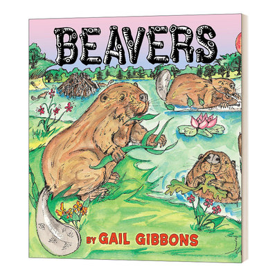 海狸 英文原版 Beavers 盖尔吉本斯少儿百科系列 英文版 进口英语原版书籍