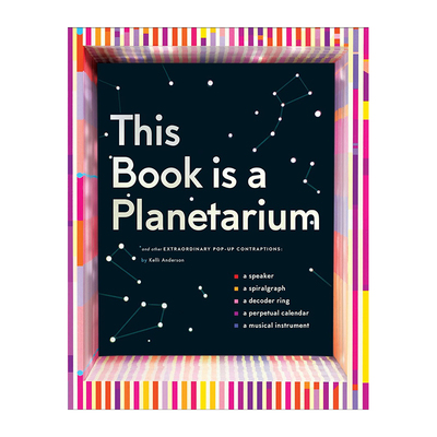 【现货】【Pop-Up】This Book is a Planetarium，这本书是一个天文馆 创意立体图书 内含乐器/日历/扩音器/天文馆等适合6-12岁