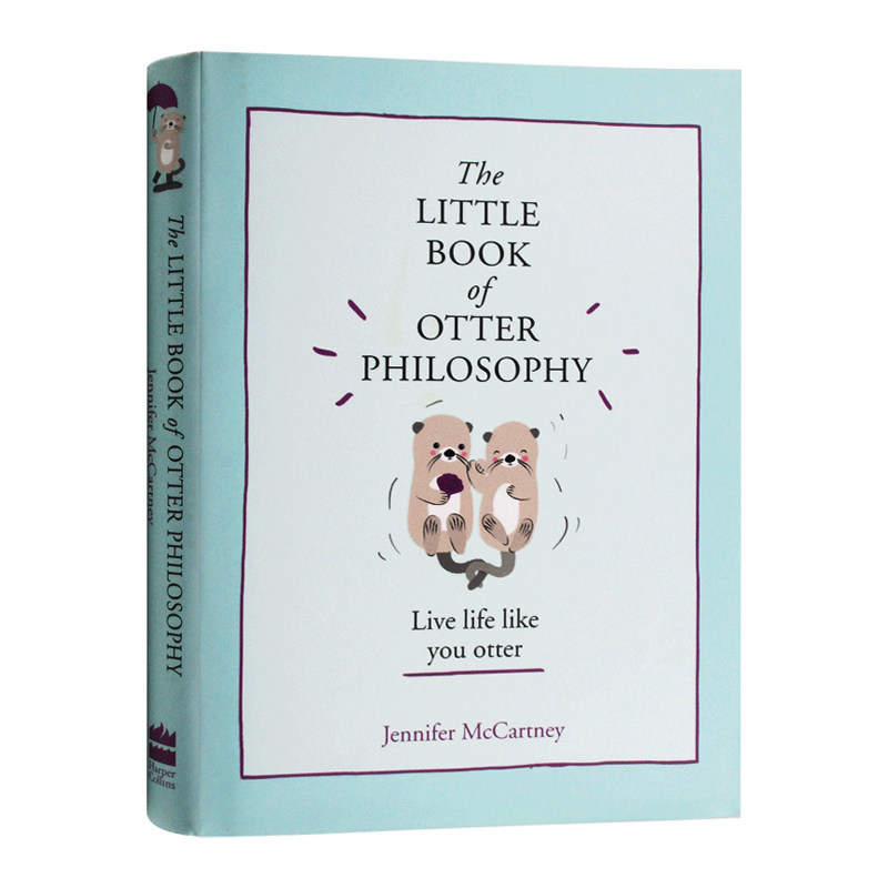 水獭的哲学小书 The Little Book of Otter Philosophy英文原版生活哲学励志书籍英文版进口英语书籍 ...