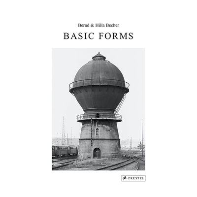 【现货】Bernd & Hilla Becher:Basic Forms 贝恩德与希拉 贝歇尔：基本模式 工业建筑黑白摄影集 英文原版图书籍进口正版 摄影集