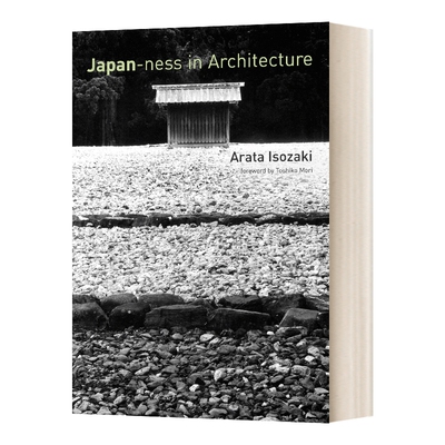 英文原版 Japan-ness in Architecture 日本的建筑艺术 英文版 进口英语原版书籍