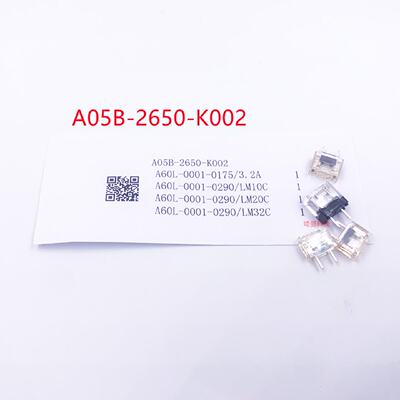 议价保险丝A05B-2650-K002/A60L-0001-0175/3.2A/LM10C/20C/32C