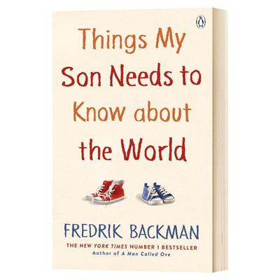 Things My Son Needs to Know About The World 不要和你妈争辩 Fredrik Backman