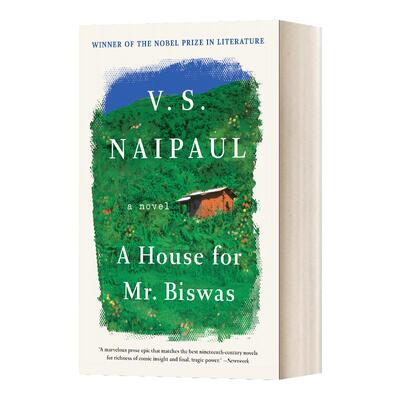 A House for Mr. Biswas: A Novel (Vintage International) 毕司沃斯先生的房子 Naipaul奈保尔 诺贝尔文学奖得主作品
