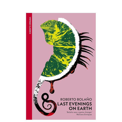 【预售】【企鹅复古经典-波拉尼奥】地球上最后的夜晚 Last Evenings On Earth 原版英文文学小说 正版进口书