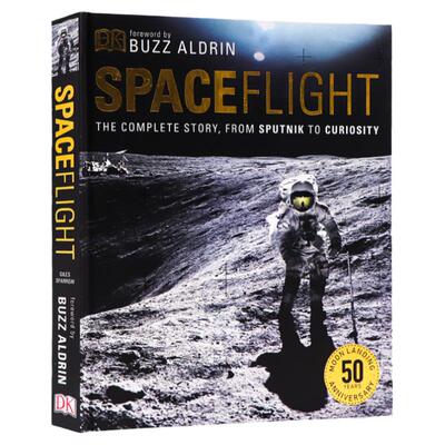 DK百科 太空遨游从人造卫星到好奇号的完整故事 英文原版Spaceflight The Complete Story from Sputnik to Curiosity宇宙太空科普