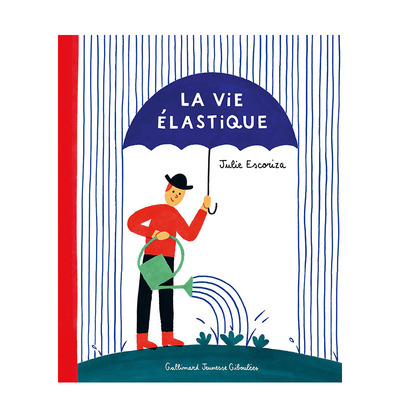 【现货】法文原版 弹性生活La vie élastique 法文艺术绘本 正版进口图书画册 善优图书