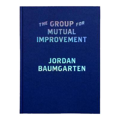 预售 美国摄影师Jordan Baumgarten The Group For Mutual Improvement 互助小组