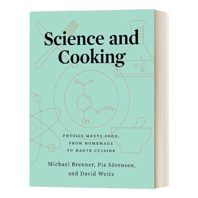 英文原版 Science and Cooking 科学与烹饪 精装 物理学与食物相遇 从自制到高级美食 哈佛大学教授Michael Brenner进口英语书籍