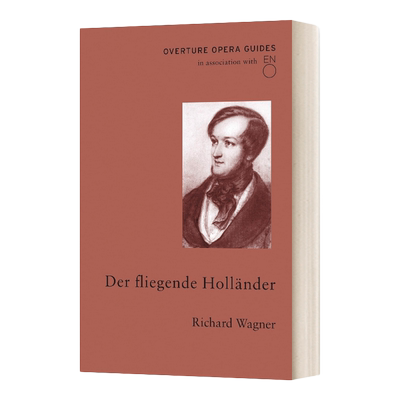 英文原版 Der fliegende Hollander Overture Opera Guides 经典歌剧指南 瓦格纳 漂泊的荷兰人 英国国家歌剧院 进口英语原版书籍