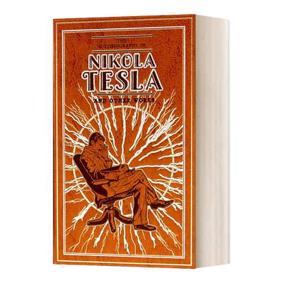 英文原版 The Autobiography of Nikola Tesla and Other Works 尼古拉 特斯拉自传 皮革精装Leather-bound Classics 英文版进口书