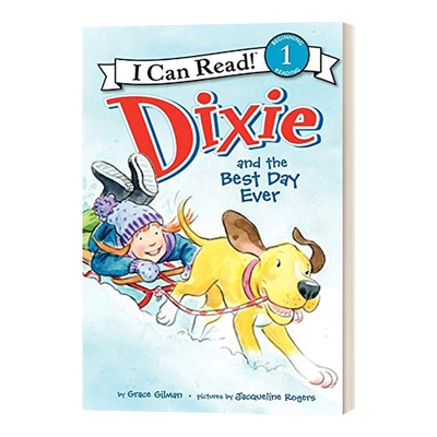 小狗迪克斯美好的一天 英文原版 I Can Read Level 1 Dixie and the Best Day Ever 英文版 进口英语原版书籍