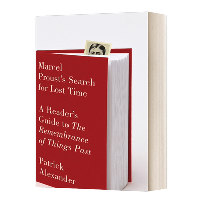 英文原版 Marcel Proust's Search for Lost Time 马塞尔·普鲁斯特寻找逝去的时光 追忆往事的读者指南 英文版 进口英语原版书籍