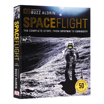 英文原版 精装 Spaceflight: The Complete Story from Sputnik to Curiosity  太空遨游:纪念人类登月50周年 英文版