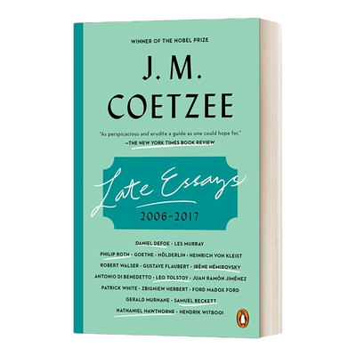 英文原版 Late Essays J. M. Coetzee 2006-2017 2006-2017年晚期作品 J.M.Coetzee库切 英文版 进口英语原版书籍