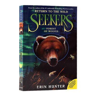 搜索者回归野性4 狼的森林 Seekers Return to the Wild 4 Forest of Wolves 熊武士英文原版 猫武士同作者 Erin Hunte 科幻小说