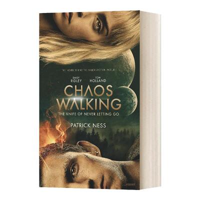 混沌行走 电影版 英文原版小说 Chaos Walking Movie Tie-in Edition The Knife of Never Letting Go 混沌漫步 进口英语原版书籍