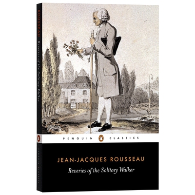 英文版 卢梭：一个孤独漫步者的遐想 英文原版 Reveries of the Solitary Walker Jean-Jacques Rousseau 进口原版书籍