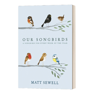 英文原版 Our Songbirds 我们会唱歌的鸟 马特·休厄尔 精装 英文版 进口英语原版书籍