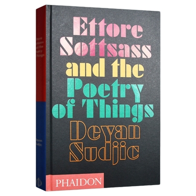 英文原版 Ettore Sottsass and the Poetry of Things 意大利建筑设计师埃托·索特萨斯传记 诗意人生 精装 英文版 进口英语原版书