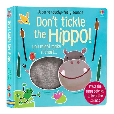 Usborne触摸发声书Don't Tickle the Hippo!别给河马挠痒痒 英文原版绘本 低幼儿童英语启蒙认知纸板洞洞触摸发声书亲子游戏玩具书