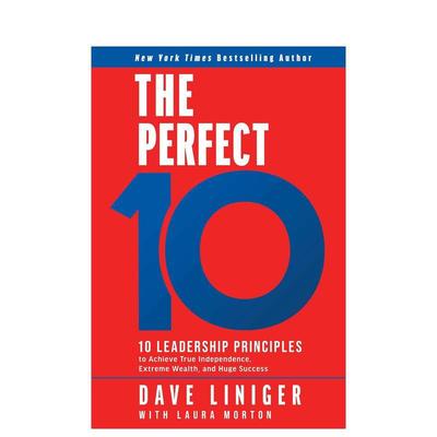【预售】完美1010项领导原则英文商业行销进口原版书精装14岁以上The Perfect 10 10 Leadership Principles to Achieve True In
