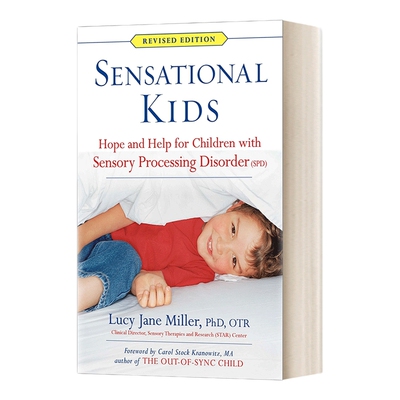 英文原版 Sensational Kids 超棒的孩子 感官处理失调儿童的希望和帮助 英文版 进口英语原版书籍