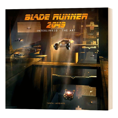 银翼杀手2049 艺术连结 电影设定集 英文原版 Blade Runner 2049 Interlinked The Art 精装 艺术画册 英文版进口原版英语书籍