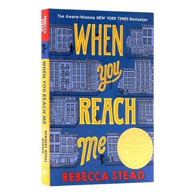 When You Reach Me 当你到达我 神秘的来信 英文版原版小说 企鹅兰登出版社 纽伯瑞儿童文学奖金奖书集 平装英语启蒙认知