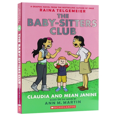 保姆俱乐部全彩漫画4 英文原版 The Baby Sitters Club Graphic 4 Claudia and Mean Janine 英文版儿童小说 初级章节桥梁故事书