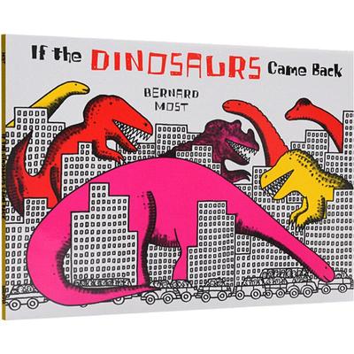 送音频英文原版绘本If the Dinosaurs Came Back 如果恐龙重现Bernard Most廖彩杏书单 发挥想象力儿童故事图书睡前英语辅导图画书
