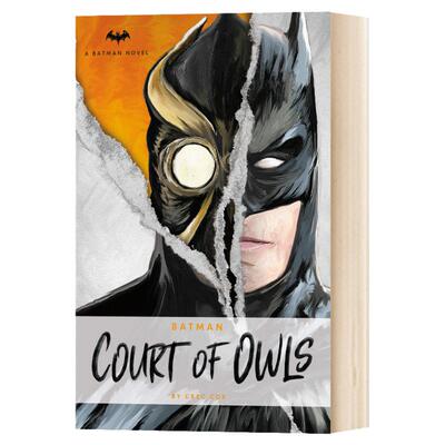 蝙蝠侠:猫头鹰法庭 英文原版 DC Comics novels - The Court of Owls 影视小说 英文版 Greg Cox 全英文版进口原版英语书籍