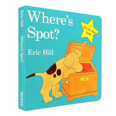spot 英文原版绘本 Where's  spot小玻在哪里系列翻翻书低幼启蒙纸板书Eric Hill躲猫猫亲子互动早教游戏书可翻页小波