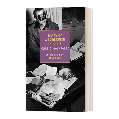 英文原版 Diary of a Foreigner in Paris 异乡人的巴黎日记 Curzio Malaparte 库尔齐奥 马拉巴特 英文版 进口英语原版书籍