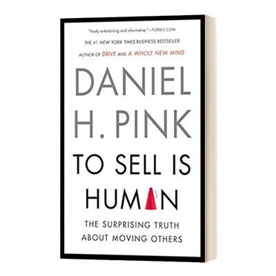 全新销售 说服他人 从改变自己开始 To Sell Is Human Daniel H. Pink