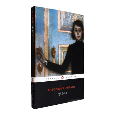【现货】Effi Briest 艾菲·布里斯特 Theodor Fontane 冯塔纳晚年力作 爱情故事 企鹅经典原版 英文进口 正版图书