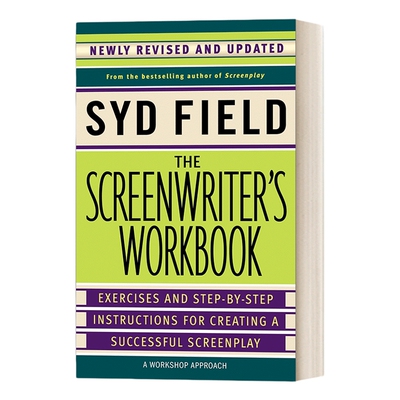 英文原版 The Screenwriter's Workbook 电影编剧创作指南 Syd Field悉德·菲尔德经典剧作教程 英文版 进口英语原版书籍