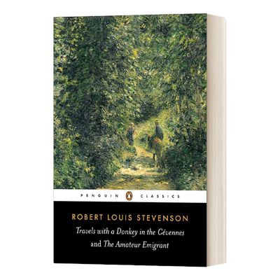 英文原版 Travels with a Donkey in the Cevennes and the Amateur Emigrant 携驴旅行记 业余移民 企鹅黑经典 英文版 进口书