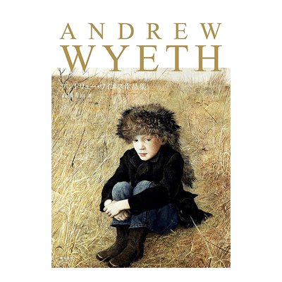 【预售】アンドリュ—·ワイエス作品集，安德鲁·怀斯作品集 Andrew wyeth书籍进口原版