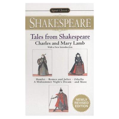 文学5件 现货 莎士比亚故事集 英文原版文学 英文版书籍 Tales From Shakespeare Charles and Mary Lamb Signet Classics