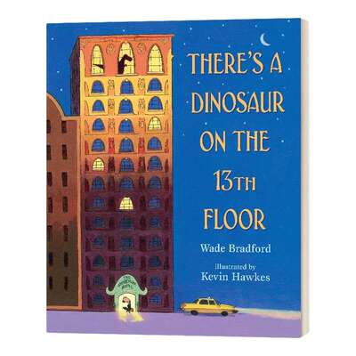 英文原版 There's a Dinosaur on the 13th Floor 13楼有只恐龙 精装绘本 凯迪克奖插画师 Kevin Hawkes 英文版 进口英语原版书籍