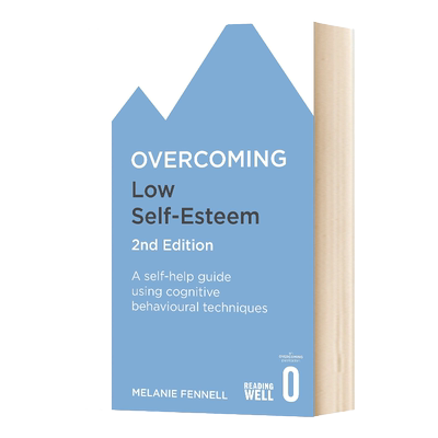 克服低自尊 第二版 英文原版 Overcoming Low Self-Esteem  2nd Edition 英文版 Dr Melanie Fennell 进口英语原版书籍