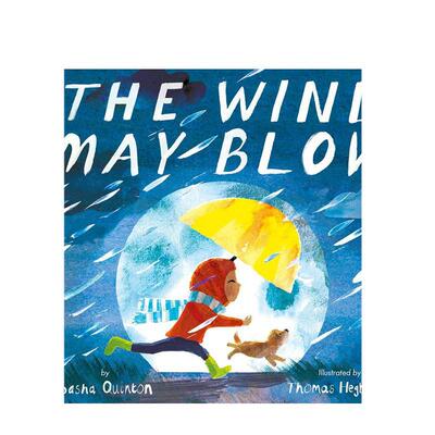 【预售】可能会刮风下雨英文儿童绘本动物生态环保进口原版外版书精装The Wind May BlowSasha Quinton Tiger Tales