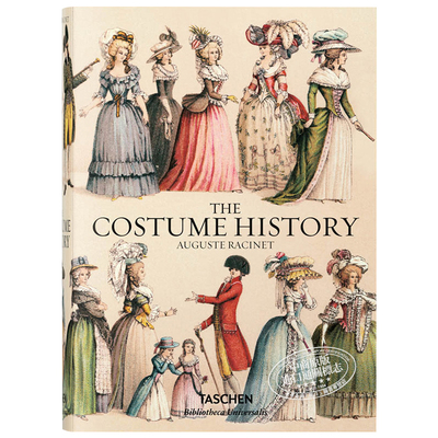 Racinet: The Costume History 古典宫廷服装设计史 全球礼服历史全集 进口艺术 奥古斯特 拉西 精装 TASCHEN画册【中商原版?