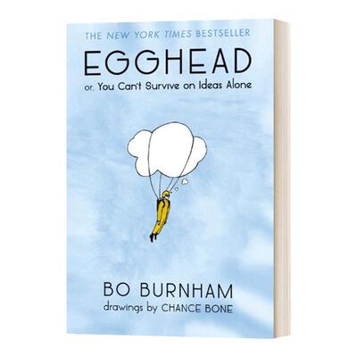 鸡蛋头 英文原版 Egghead Or You Can't Survive on Ideas Alone 否则你无法仅靠想法生存 英文版 Bo Burnham 进口英语原版书籍
