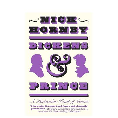 【预售】狄更斯和普林斯英文文学世界文学进口原版外版书平装14岁以上Dickens and Prince Nick Hornby Penguin Books (UK)