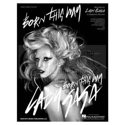 Lady Gaga 声乐吉他和钢琴 海伦德原版乐谱书  Born This Way for Piano Vocal and Guitar HL00354172